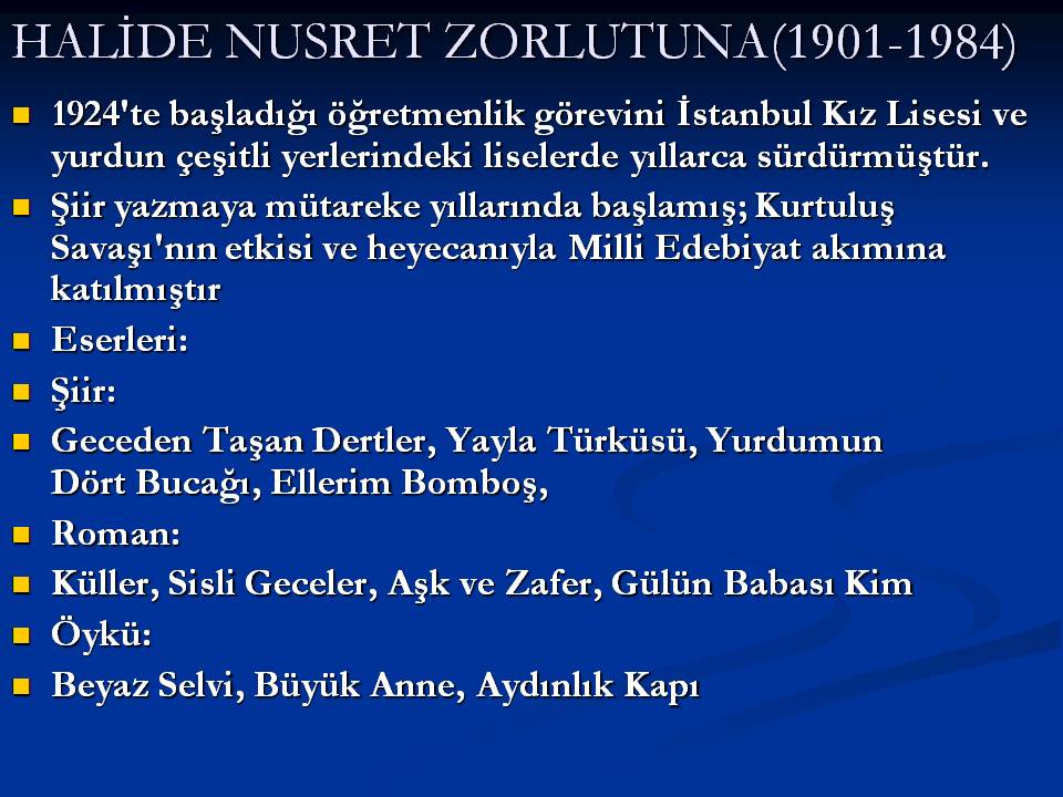 Halide Nusret Zorlutuna Kimdir?